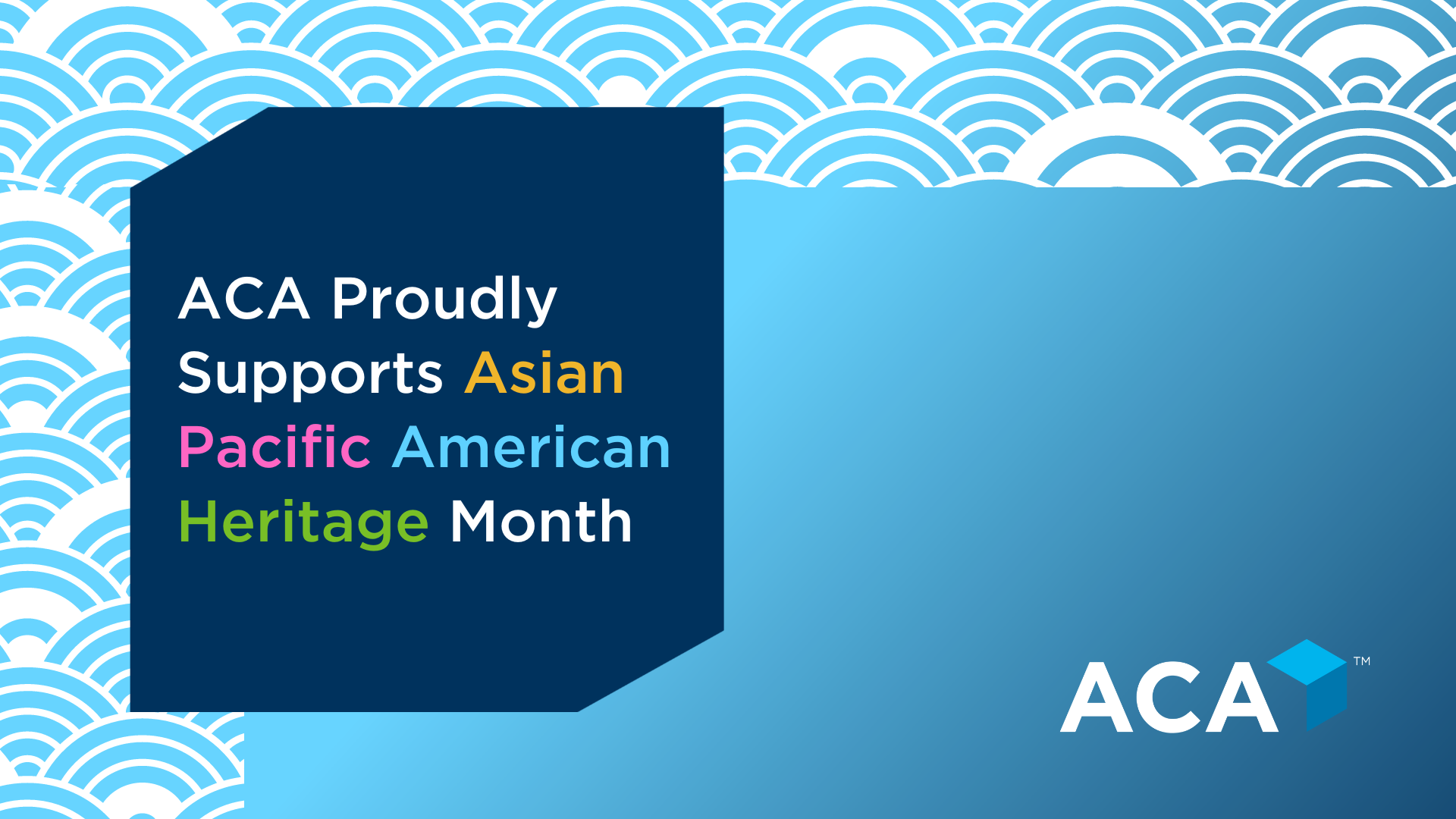Celebrating Asian Pacific American Heritage Month at ACA Group - ACA Group